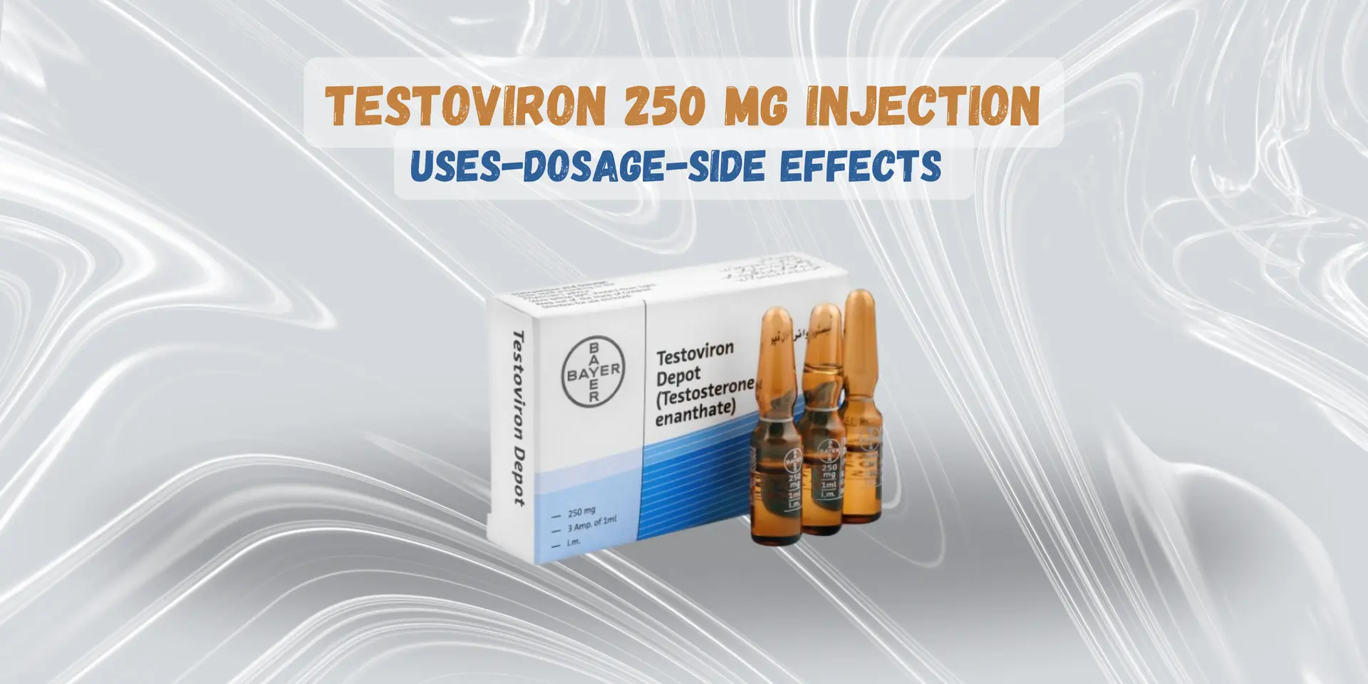 Testoviron 250mg Injection – Uses, Dosage, Side Effects